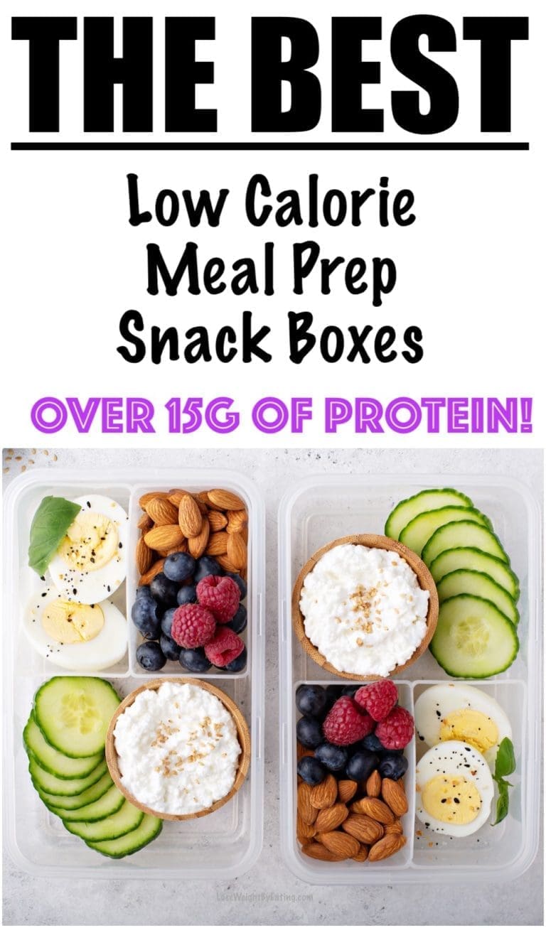 Low Calorie Meal Prep Snack Boxes for Weight Loss - Lose Weight By Eating