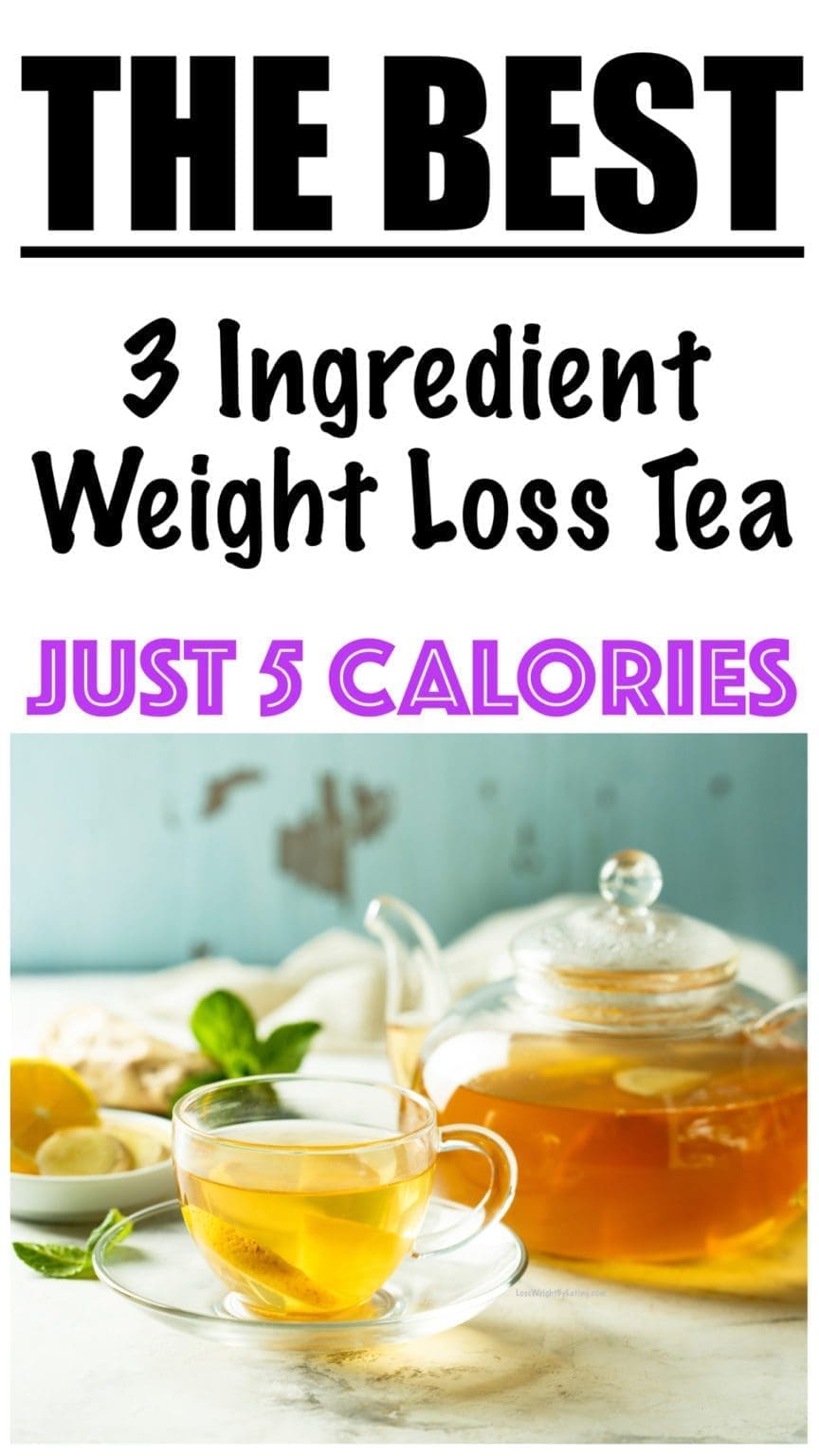 Low Calorie Weight Loss Tea - Lose Weight By Eating