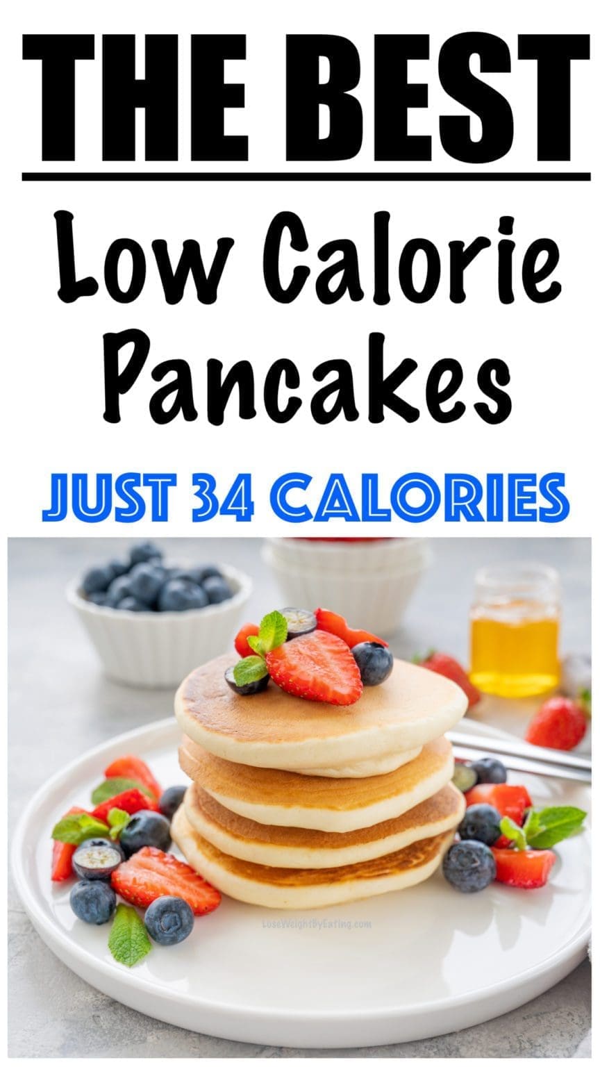 Low Calorie Pancakes - Just 34 Calories - Lose Weight By Eating