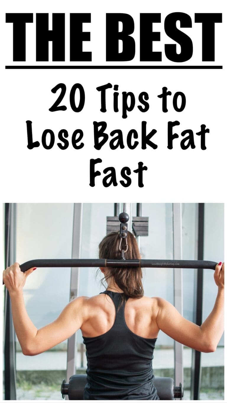 20 Tips to Lose Back Fat Fast - Lose Weight By Eating