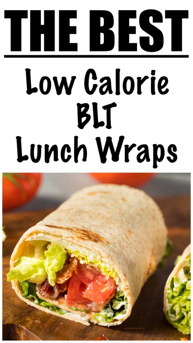 Low Calorie BLT Wrap - Lose Weight By Eating